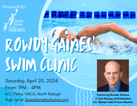 Rowdy Gaines' Swim Clinic, Spare Some for Autism (501c3)